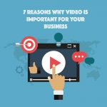 Seven Reasons Why Video Is Important For Your Business - The MelRish Studio